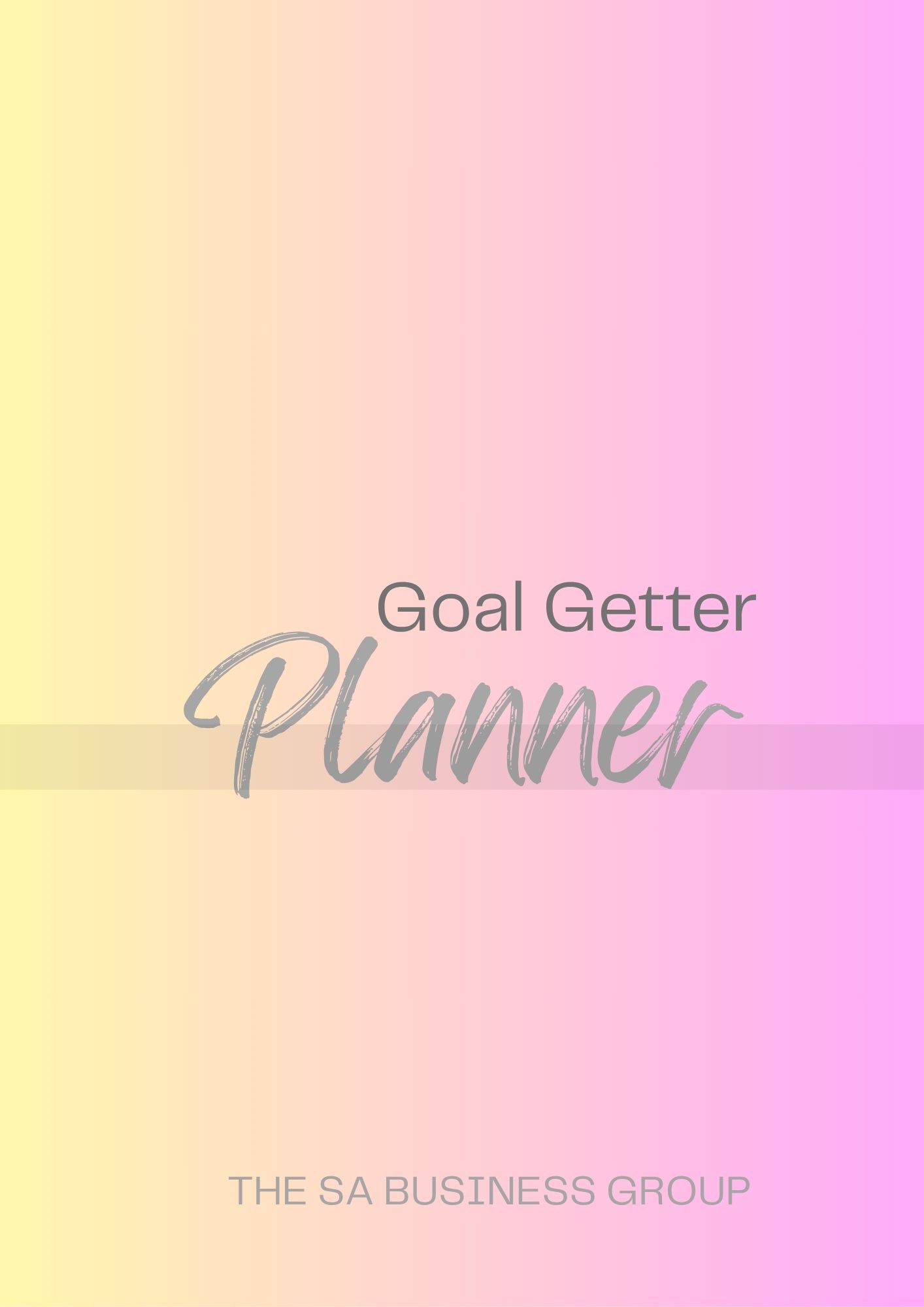 The SA Business Group - Goal Getter Planner